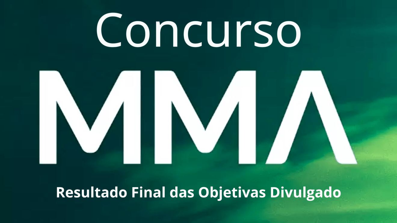 Concurso MMA 2024: Resultado Final das Provas Objetivas Divulgado! Confira: Concurso MMA 2024: Resultado Final das Provas Objetivas Divulgado! Confira: